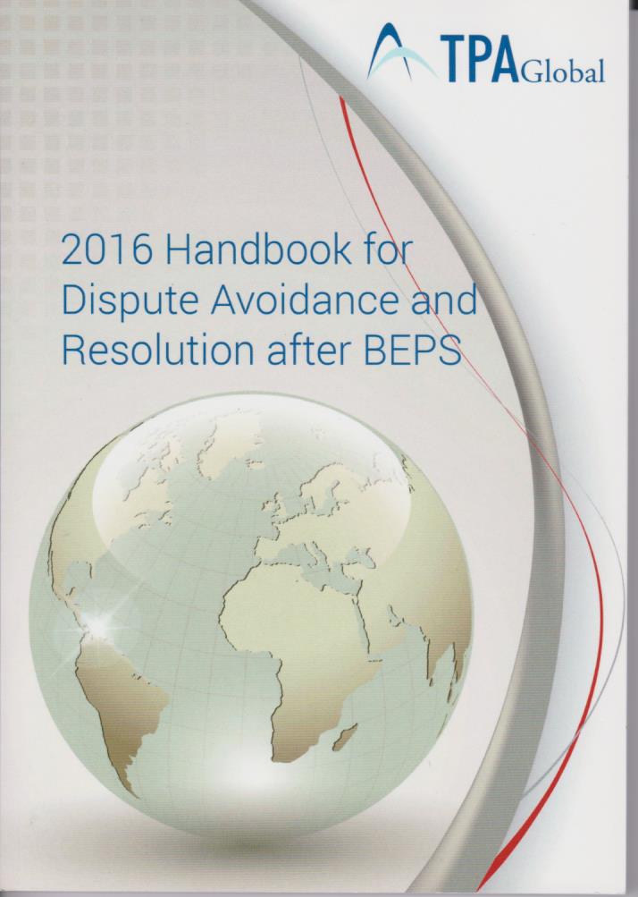 2016 Handbook for Dispute Avoidance and Resolution after BEPS | DDTC ...