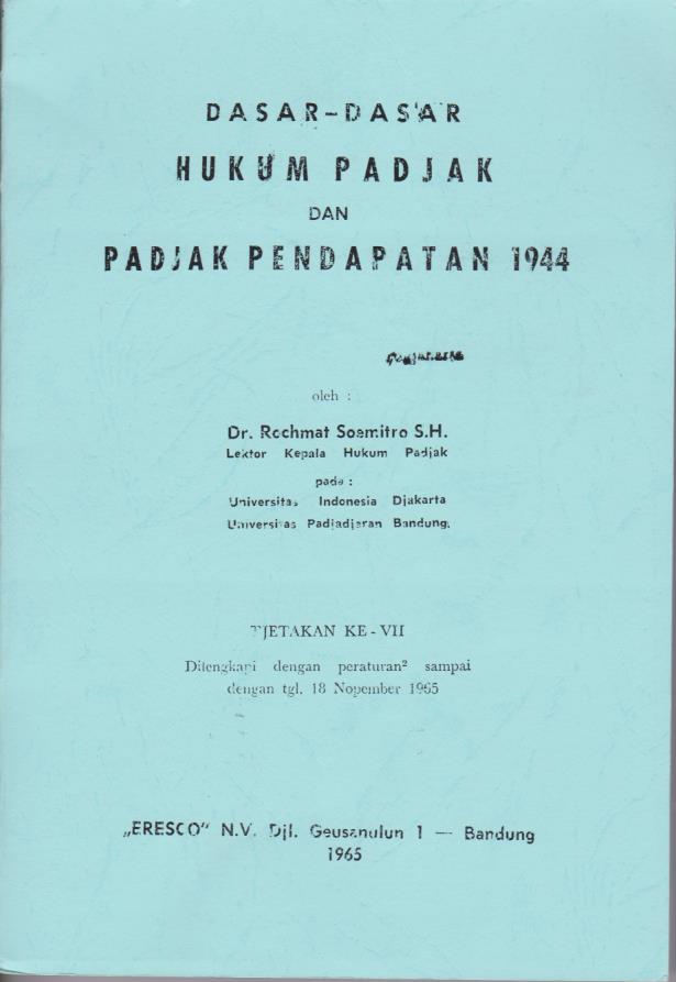 Dasar-dasar Hukum Padjak dan Padjak Pendapatan 1944 | DDTC Library